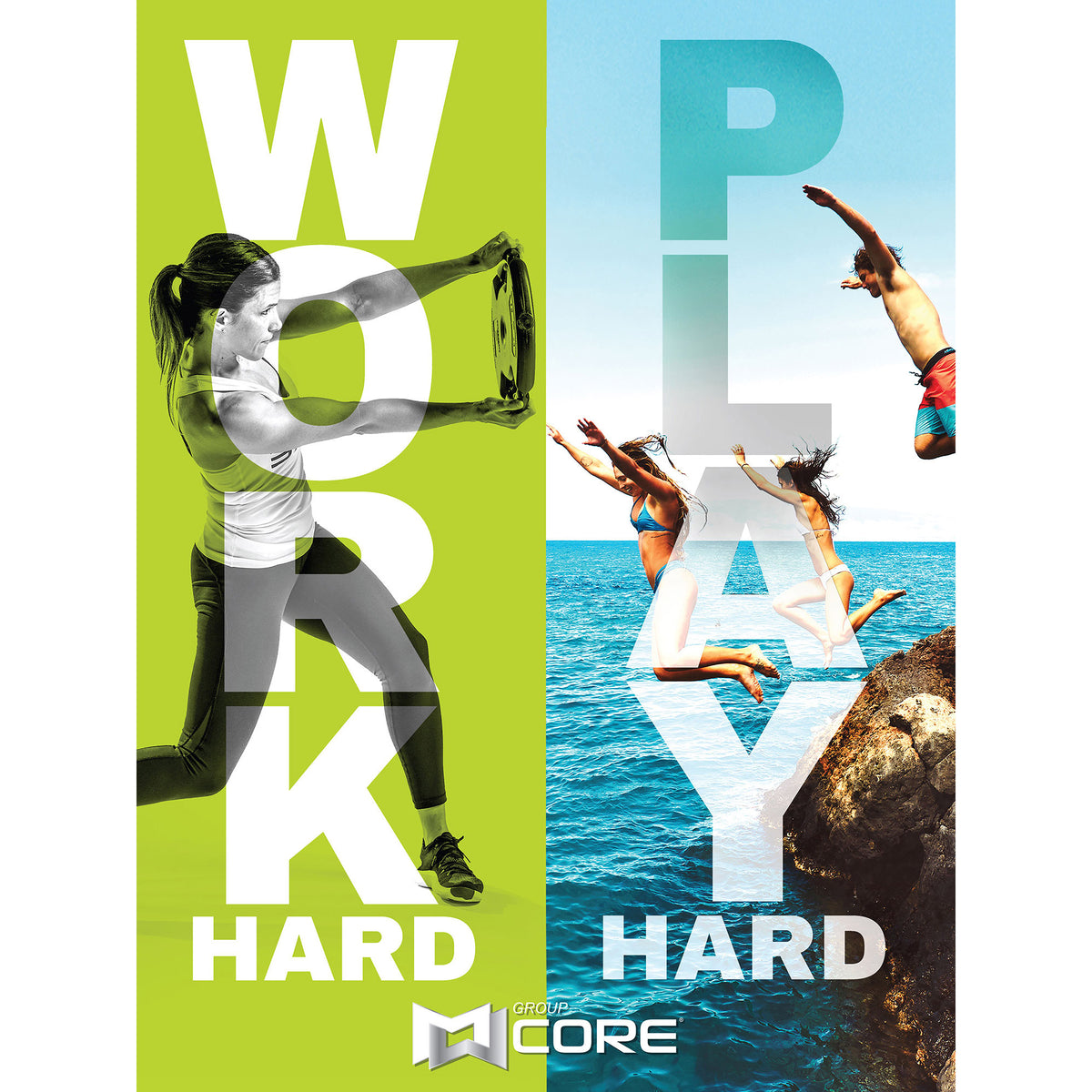 Group Core APR21 Work Hard Play Hard Poster – MOSSA
